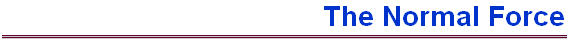 Normal Force